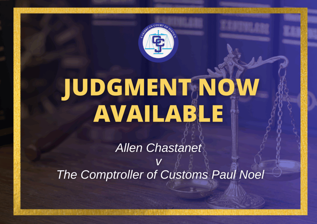 The CCJ Dismisses Chastanet Appeal – Caribbean Court of Justice