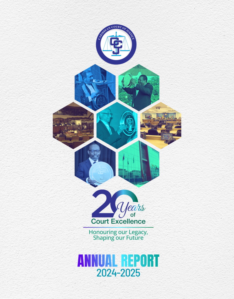 CCJ Annual Report 2024-2025 – Caribbean Court of Justice